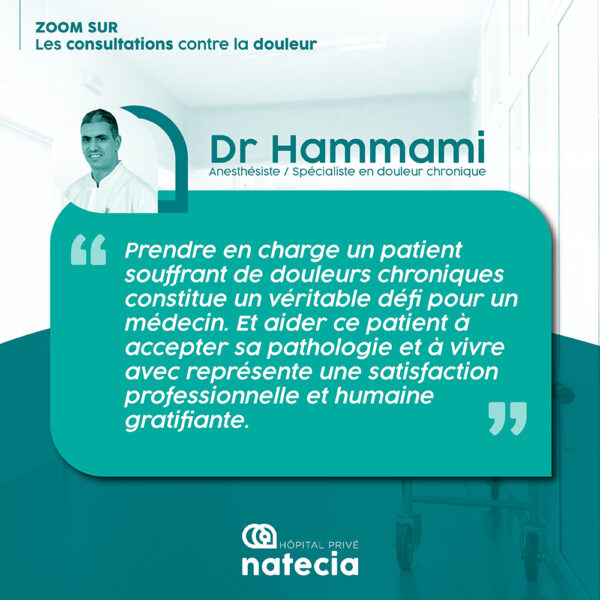 zoom sur les consultations contre la douleur avec le Dr Hammami